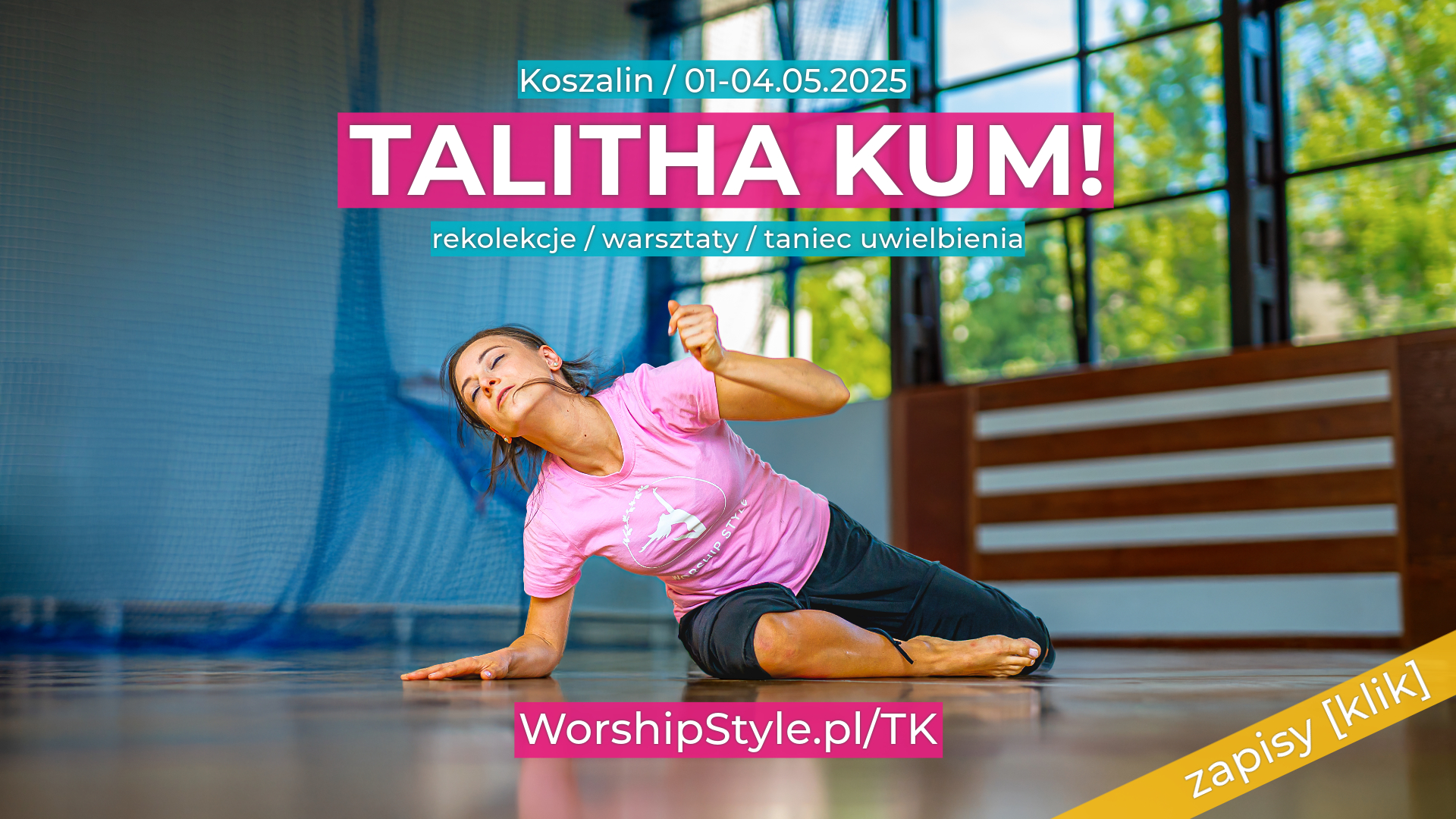 Talitha Kum! - rekolekcje / taniec uwielbienia / praca z ciałem